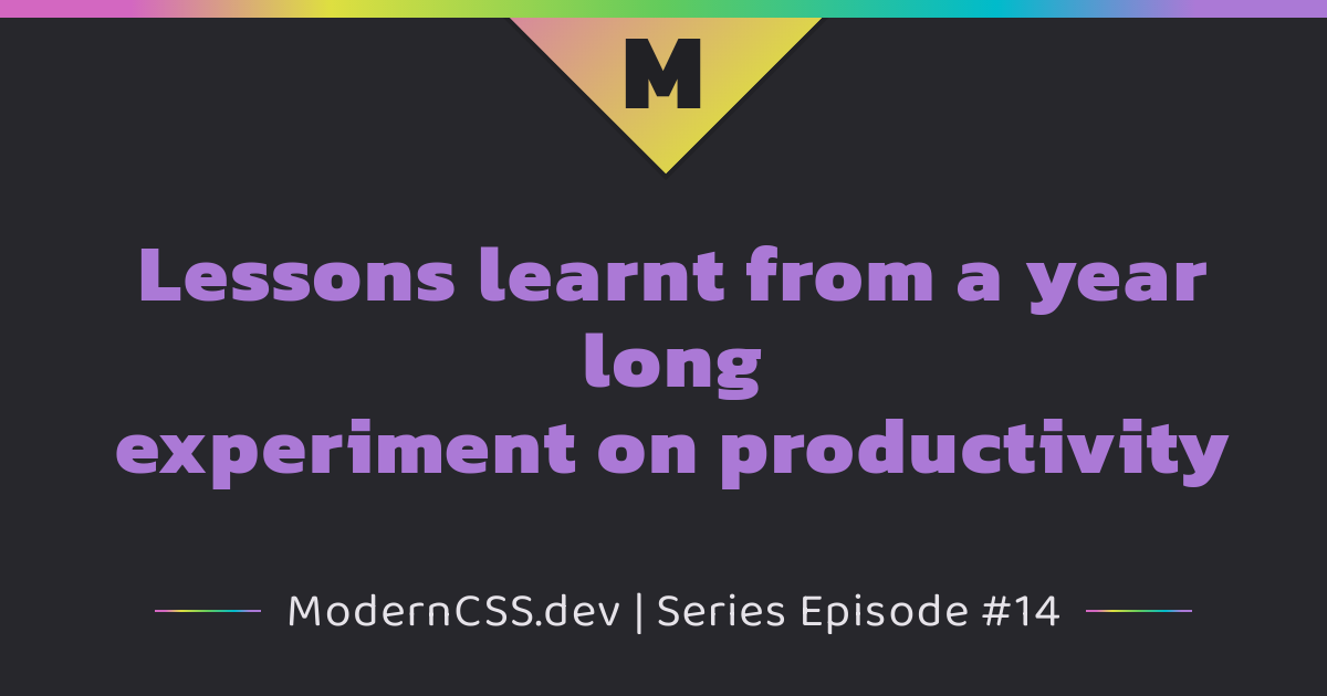 Lessons learnt from a year long experiment on productivity | DKProbes